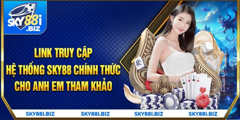 Sky88 - Sky88i.org Nhà Cái Cá Cược Thể Thao, Bóng Đá Chính Thức